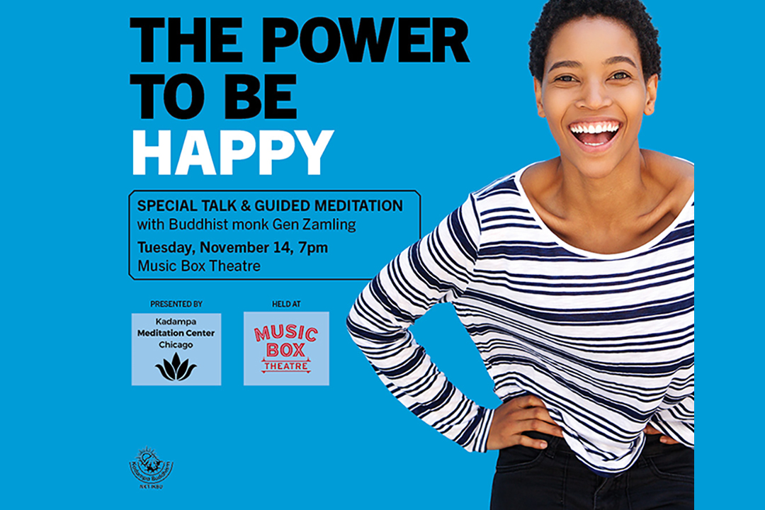 The Power to Be Happy | Music Box Theatre