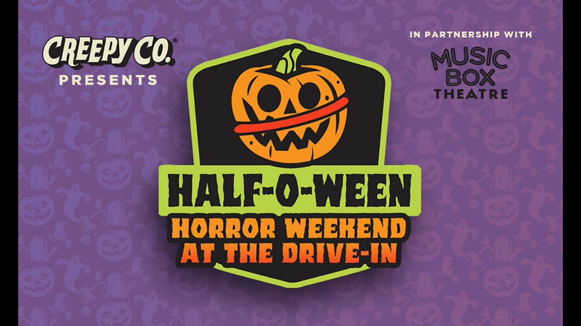 Half-O-Ween 2021: Horror Weekend at the Drive-In, Presented by Creepy ...