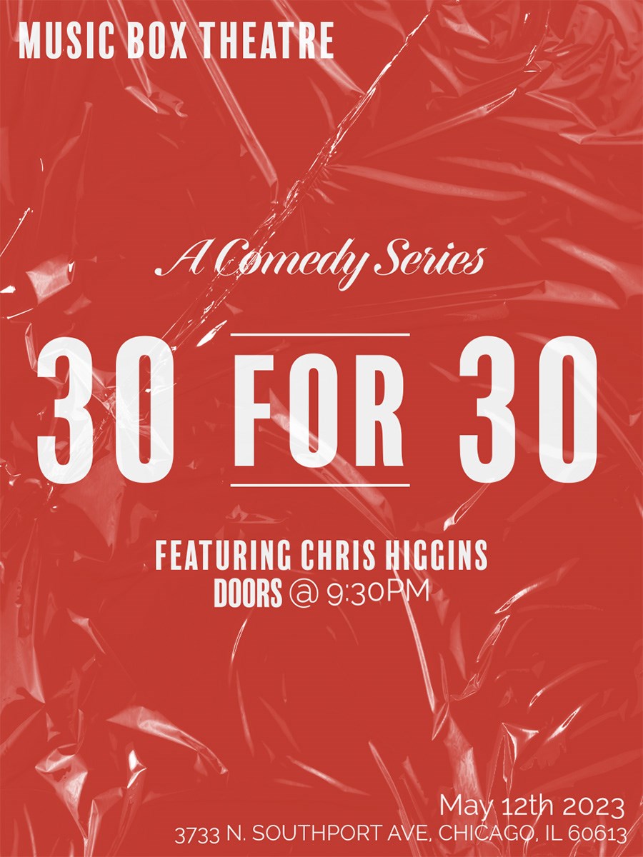 30 for 30: A Comedy Series | Music Box Theatre
