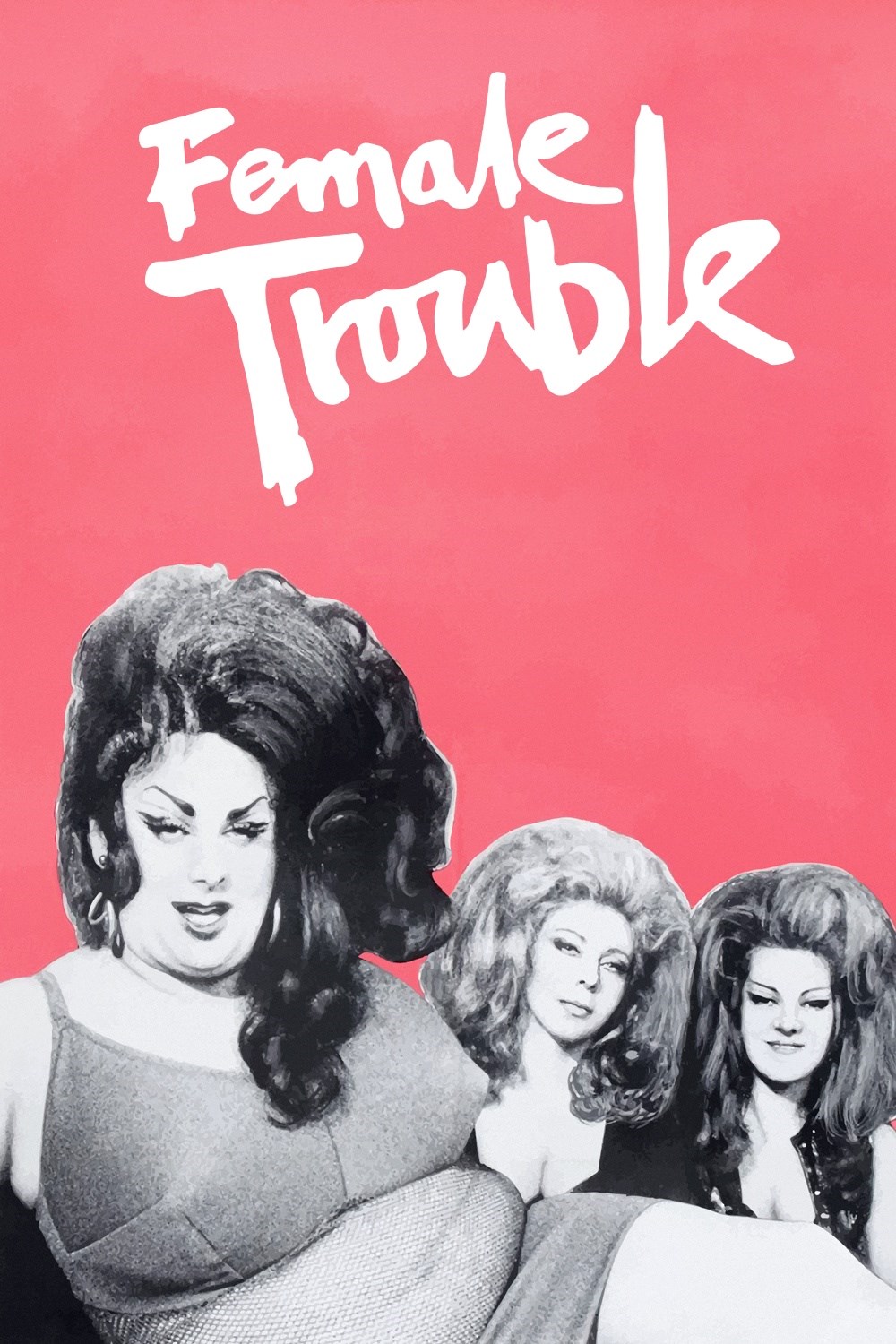 Female Trouble | Music Box Theatre